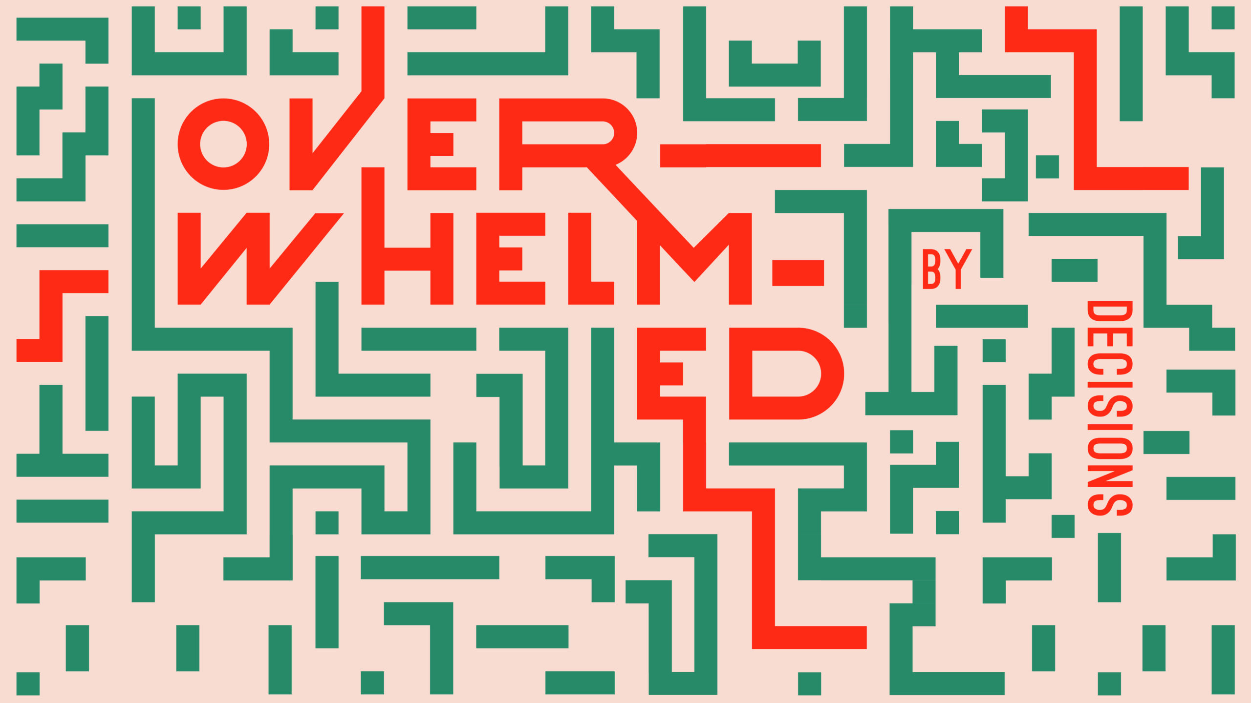 Overwhelmed By Decisions | Word on the Street Magazine